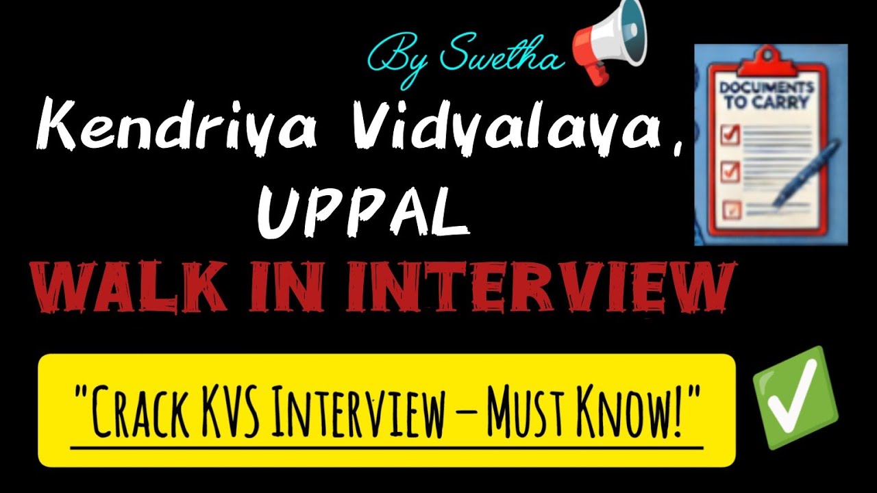 HURRY UP 🚨 Walk in interview 📢 KV UPPAL, HYDERABAD .#job #teacher #kvs ...