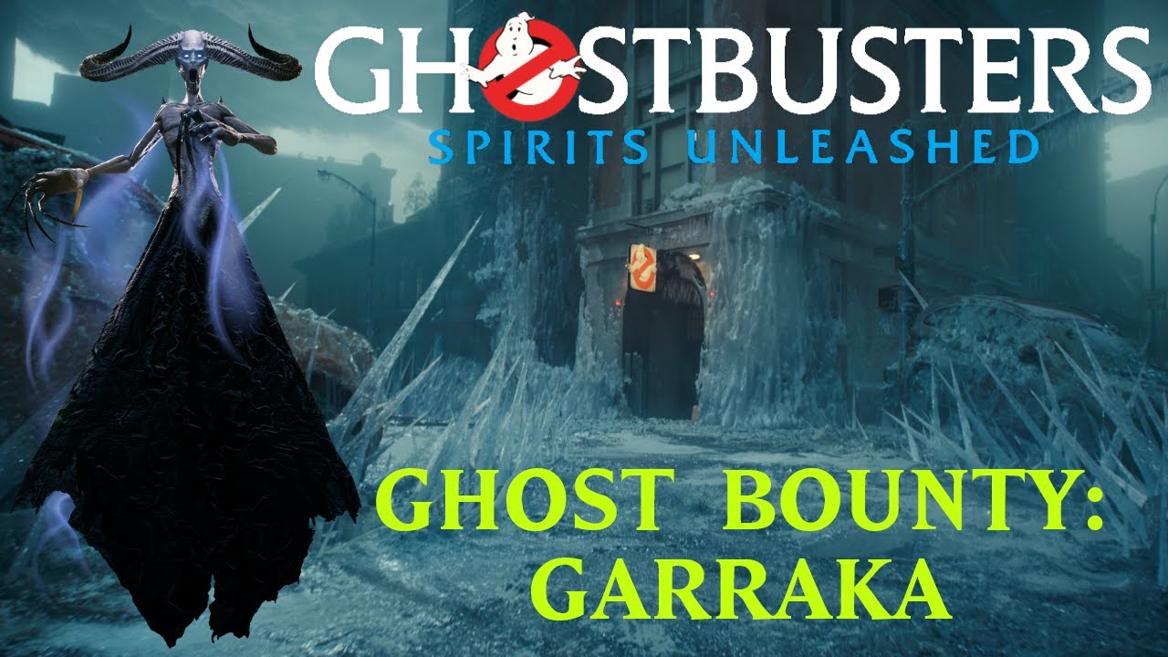 Ghostbusters: Spirits Unleashed | Garraka Bounty - YouTube