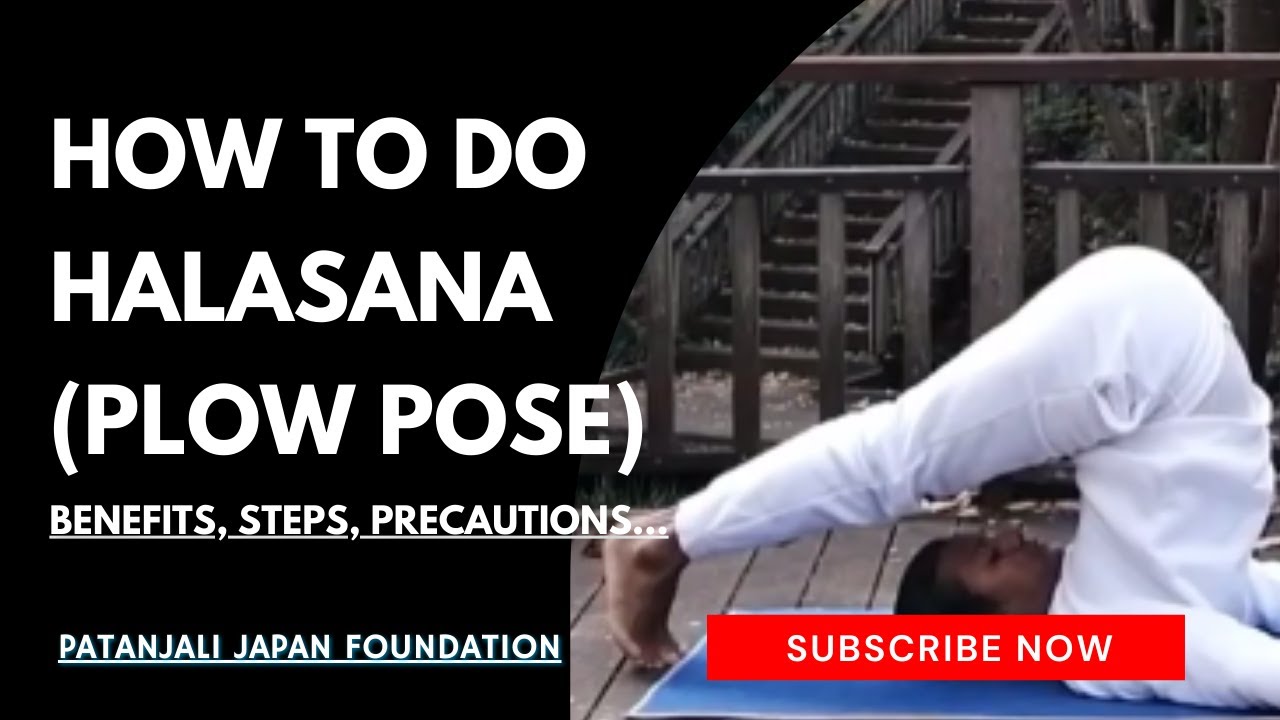 36 - How To Do Halasana (Plow Pose) - Benefits, Steps, Precautions ...