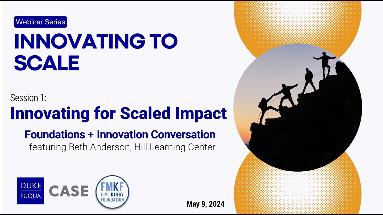 Innovating to Scale Webinar Series #1: Innovating to Scaled Impact ...