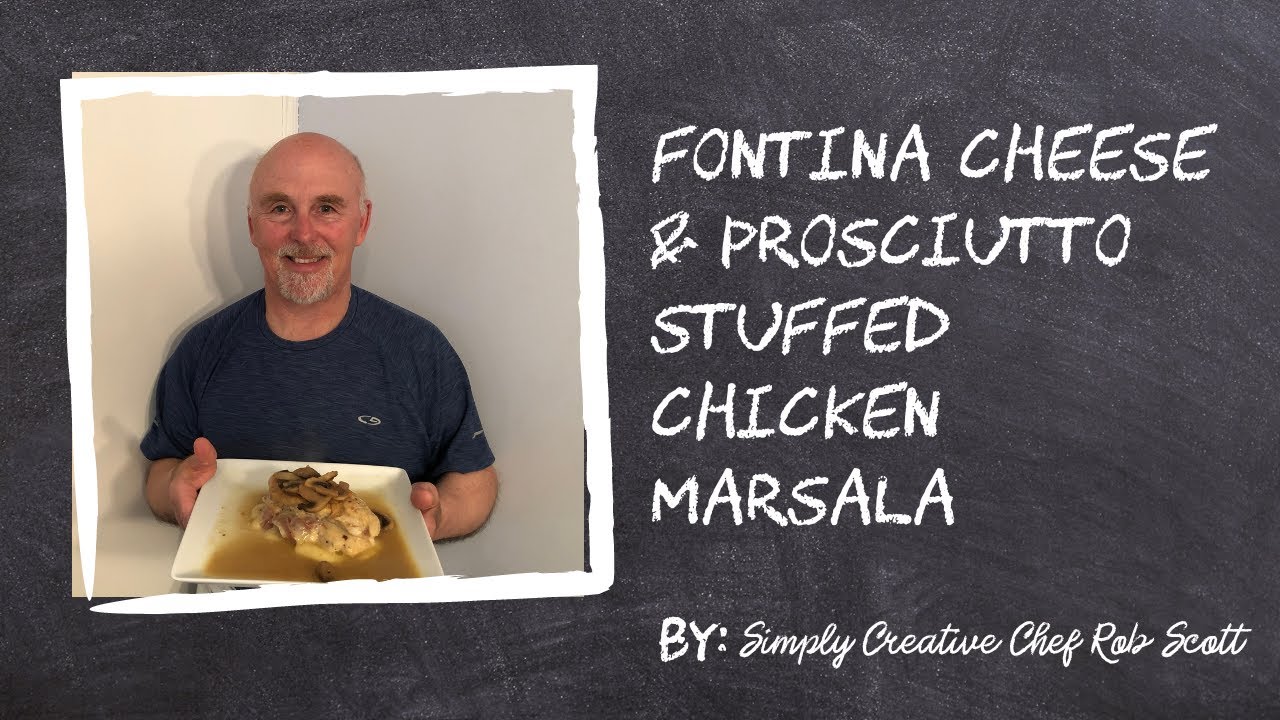 Fontina Cheese & Prosciutto Stuffed Chicken Marsala by: Simply Creative ...