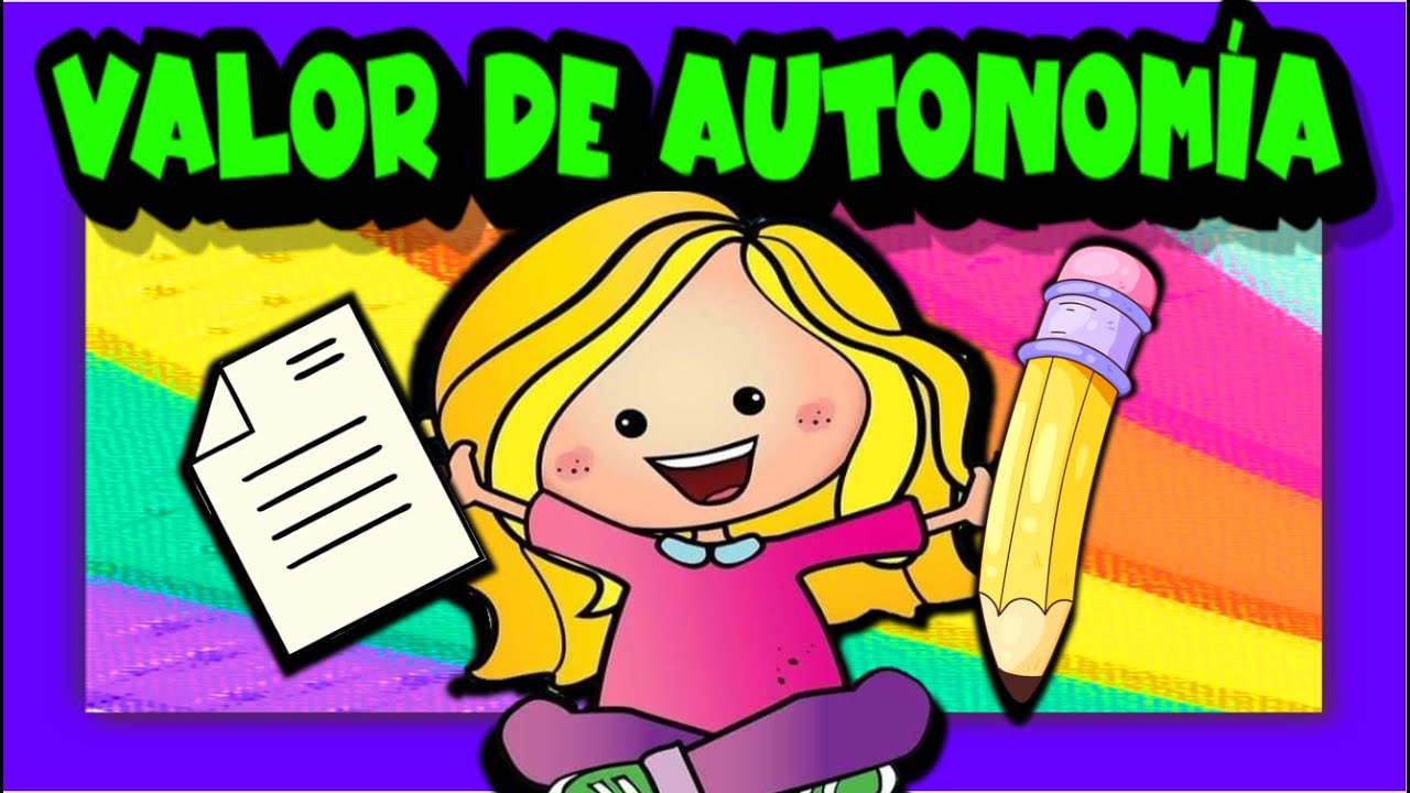 El valor de la autonomía 🙅🏻‍♂️🎯🛠️🙅🏻‍♀️ - YouTube