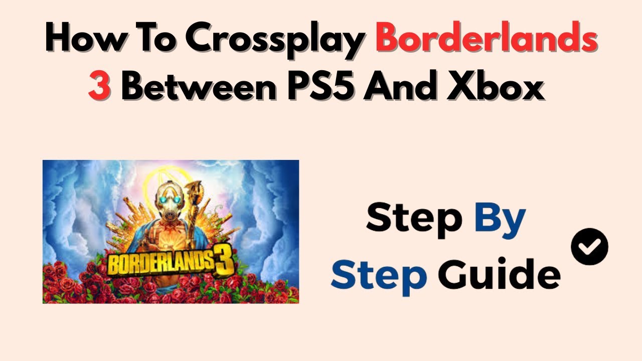 How To Crossplay Borderlands 3 Between PS5 And Xbox – Multiplayer Guide ...
