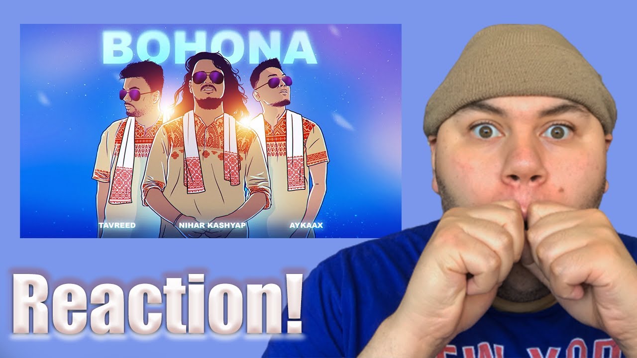 Reaction Vid: Bohona - Tavreed ,Nihar Kashyap & Aykaax (Official Visualizer) - YouTube