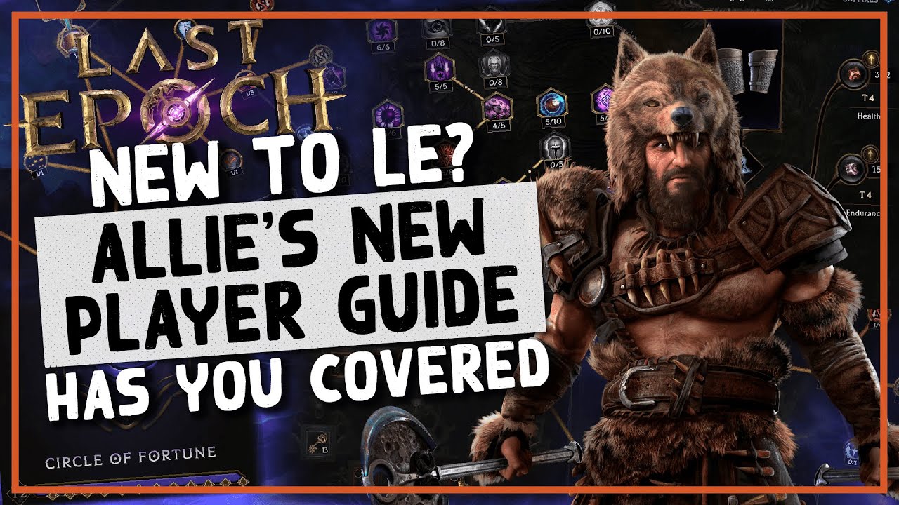 LE | ALLIE'S NEW PLAYER OVERVIEW OF EVERYTHING LAST EPOCH HAS TO OFFER - Last Epoch New Player ...