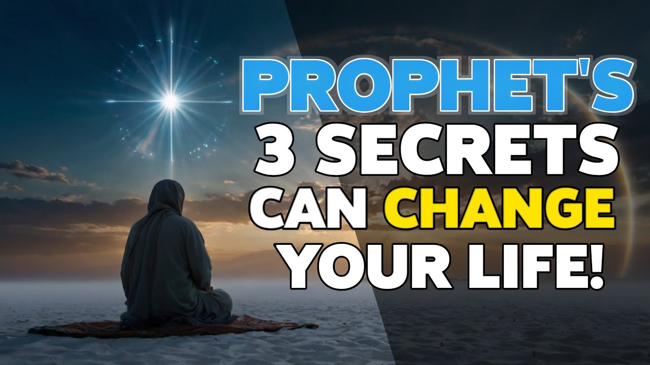 Three Life-Changing Secrets from the Prophet - YouTube