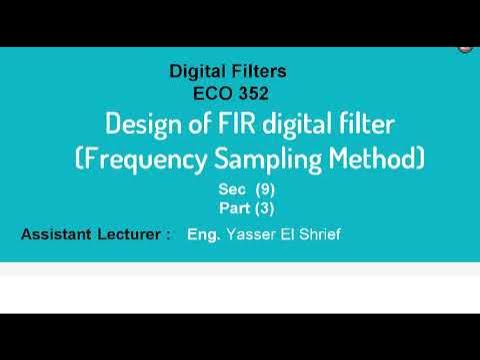 14-Design FIR Filter part 3 ( using Frequency Sampling Method ) - YouTube