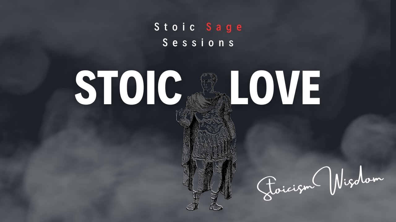 Stoic Love: Mastering Dating with Self - YouTube