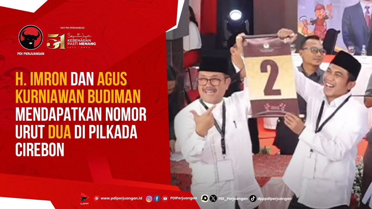H. Imron dan Agus Kurniawan Budiman Mendapatkan Nomor Urut 2 di Pilbup Cirebon - YouTube