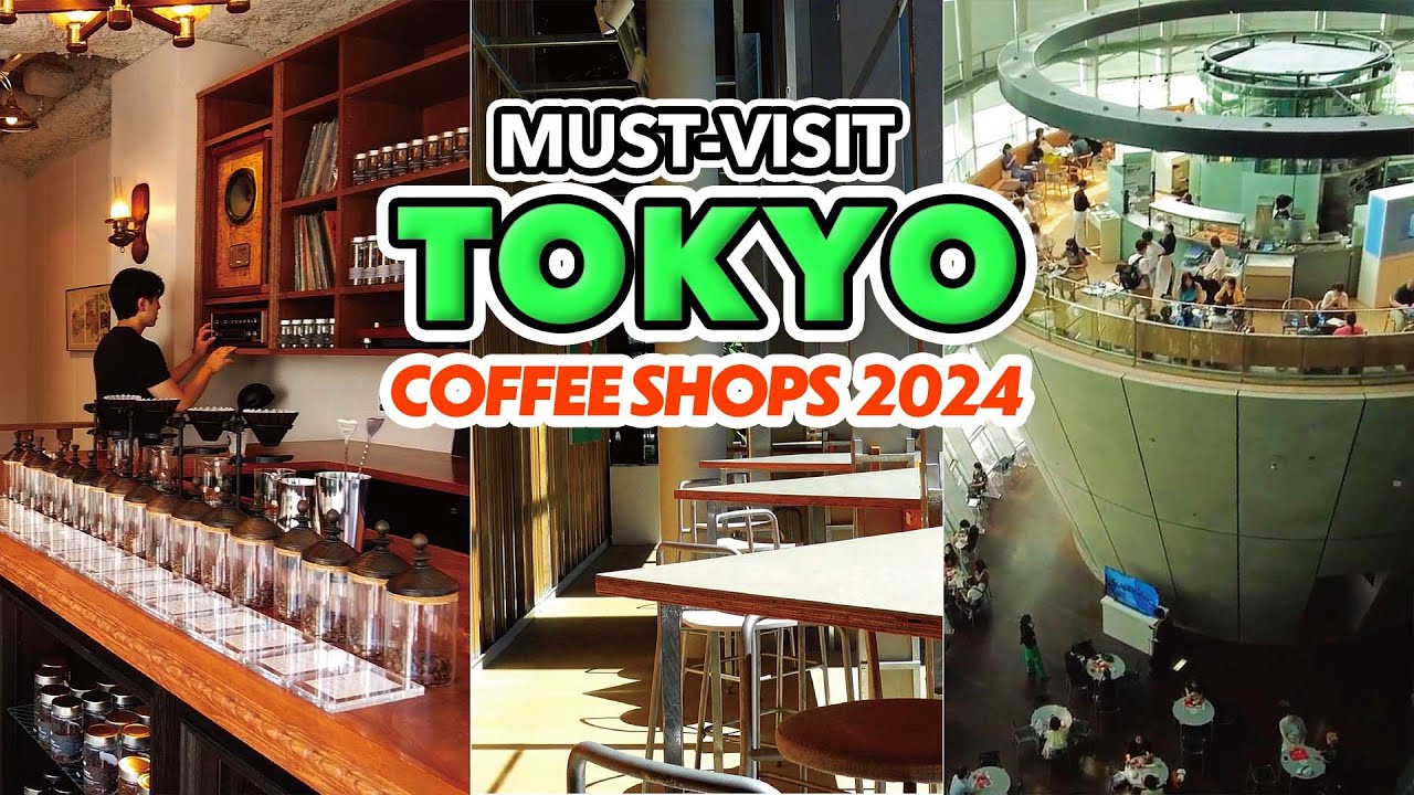 BEST 10 ULTIMATE COFFEE SHOPS IN TOKYO, JAPAN: Japan Travel Guide 2024 ...