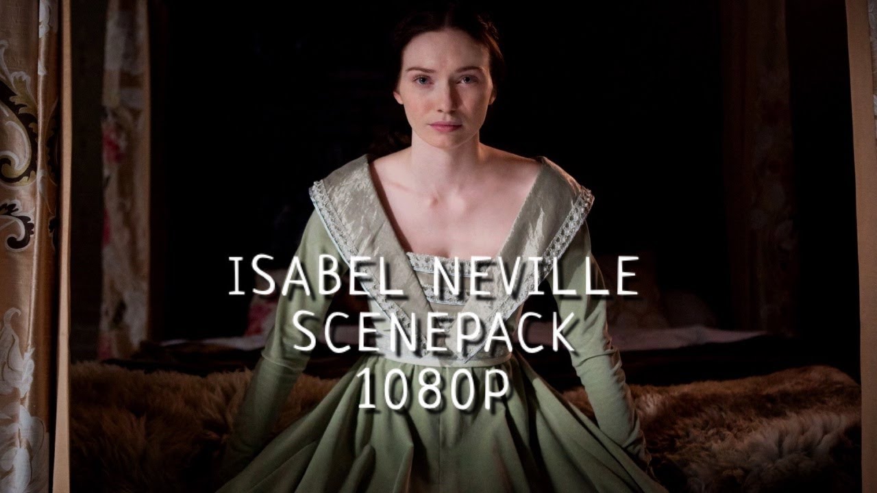 Isabel Neville || SCENEPACK 1080p - YouTube