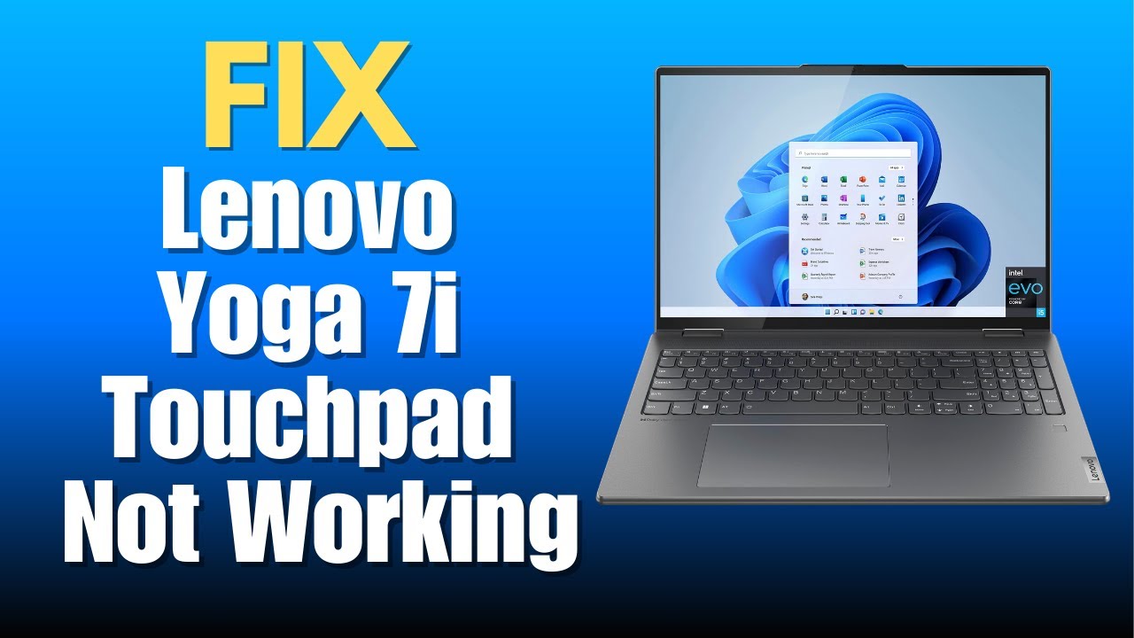 Lenovo Yoga 7i Touchpad Not Working FIX - How To Fix Touchpad On Lenovo ...