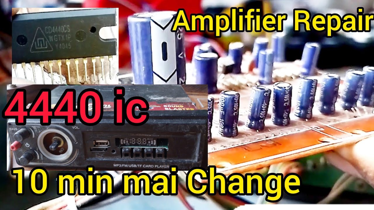 Amplifier repair | 4440 ic change | ic repair @SkElectronicswork - YouTube