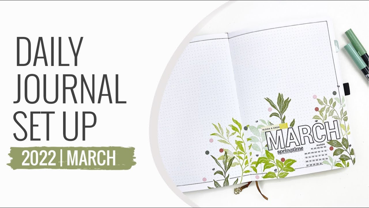 March Daily Journal Set Up 2022 | Archer & Olive Journal - YouTube