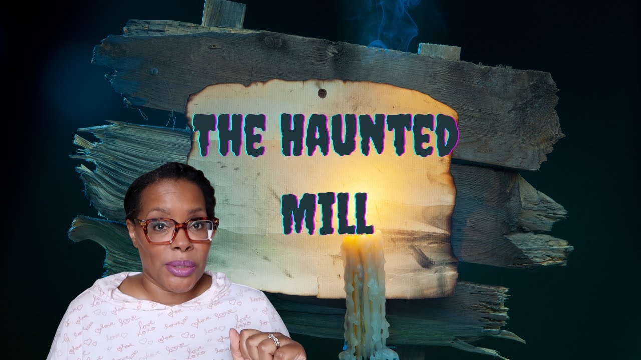 The Haunted Mill (Spooky Halloween Story) - YouTube