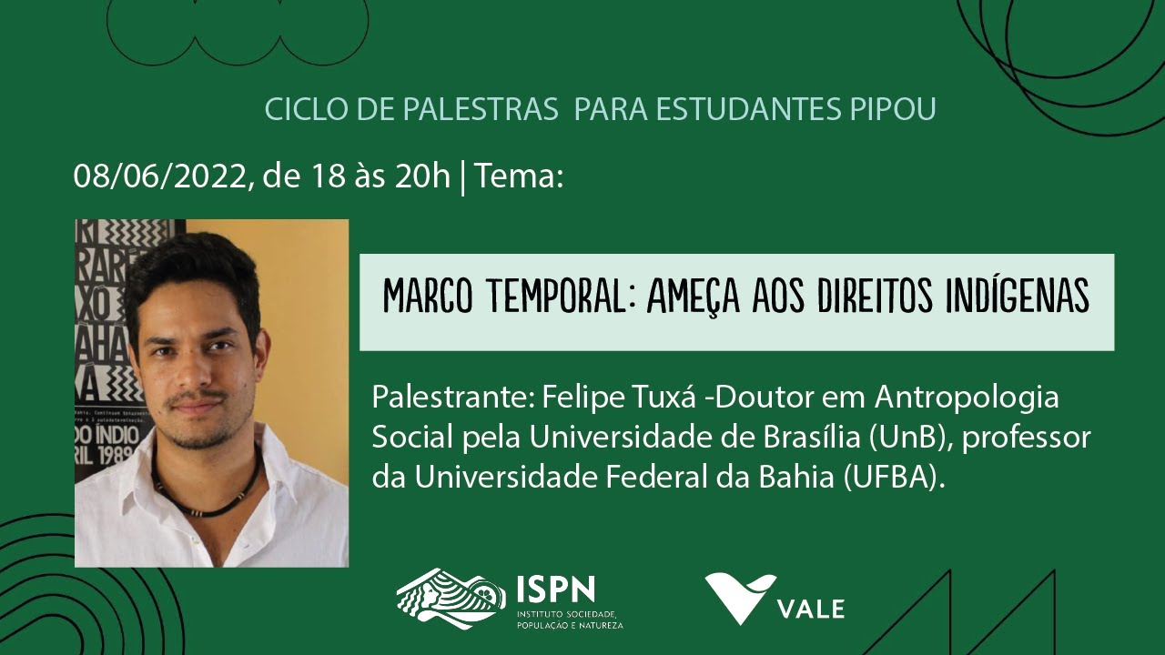 Palestra do Prof. Felipe Tuxá sobre o Marco Temporal - YouTube