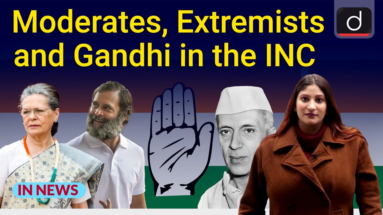 Moderates, Extremists and Gandhi in the INC - IN NEWS | Drishti IAS ...