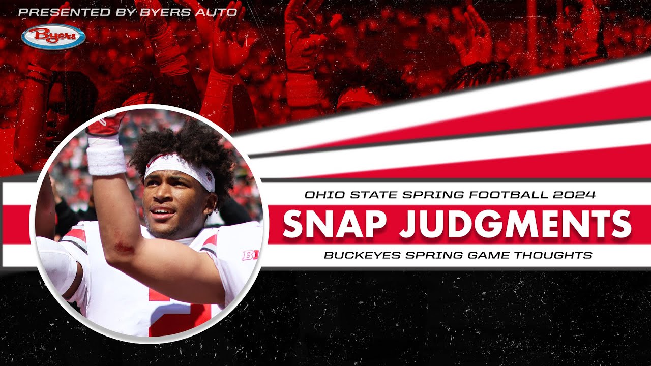 Snap Judgments: Ohio State spring game shows promise for Buckeyes but ...