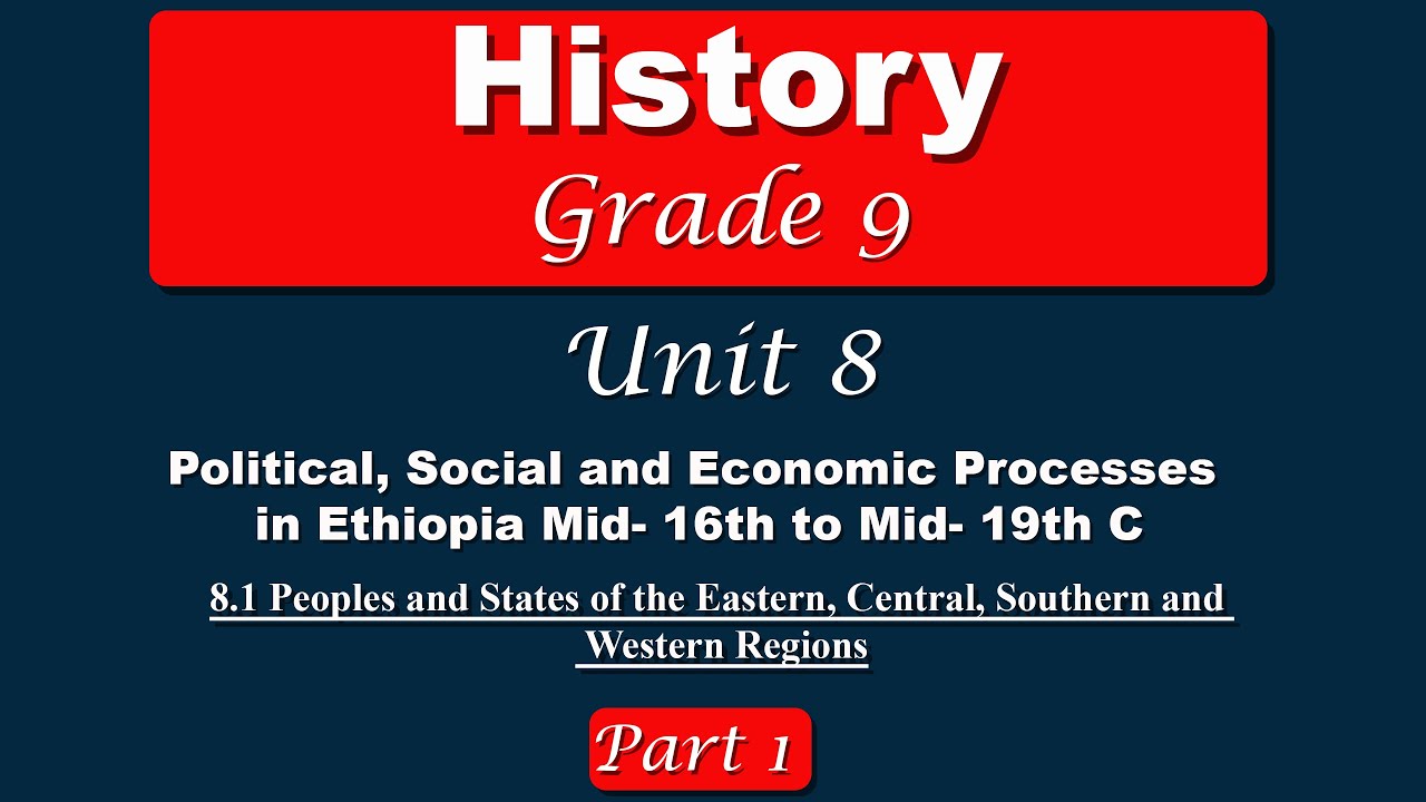 Grade 9 history unit 8 part 1 | Peoples and States of the Eastern ...