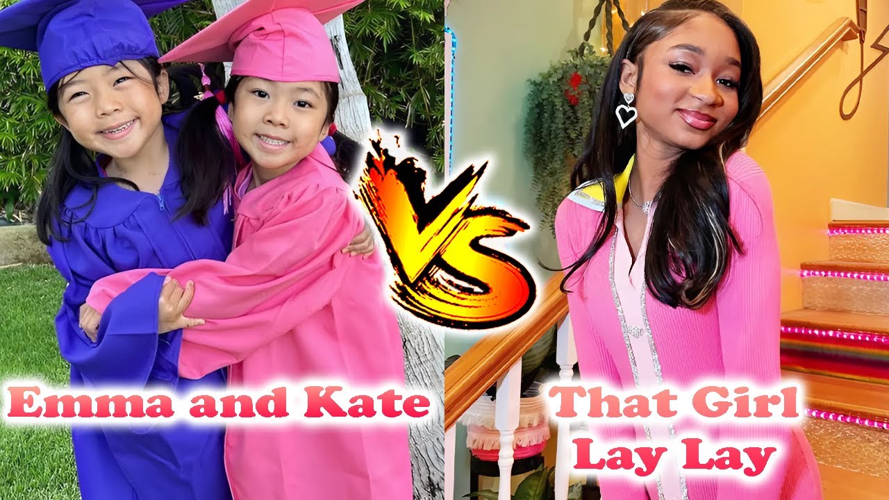 That Girl Lay Lay VS Emma and Kate Stunning Transformation | From Baby ...