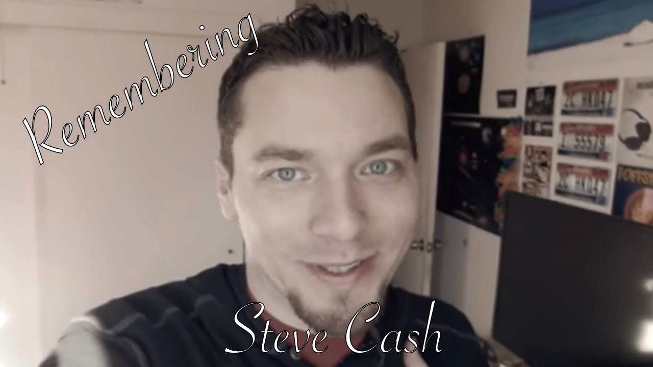 Remembering Steve Cash - YouTube