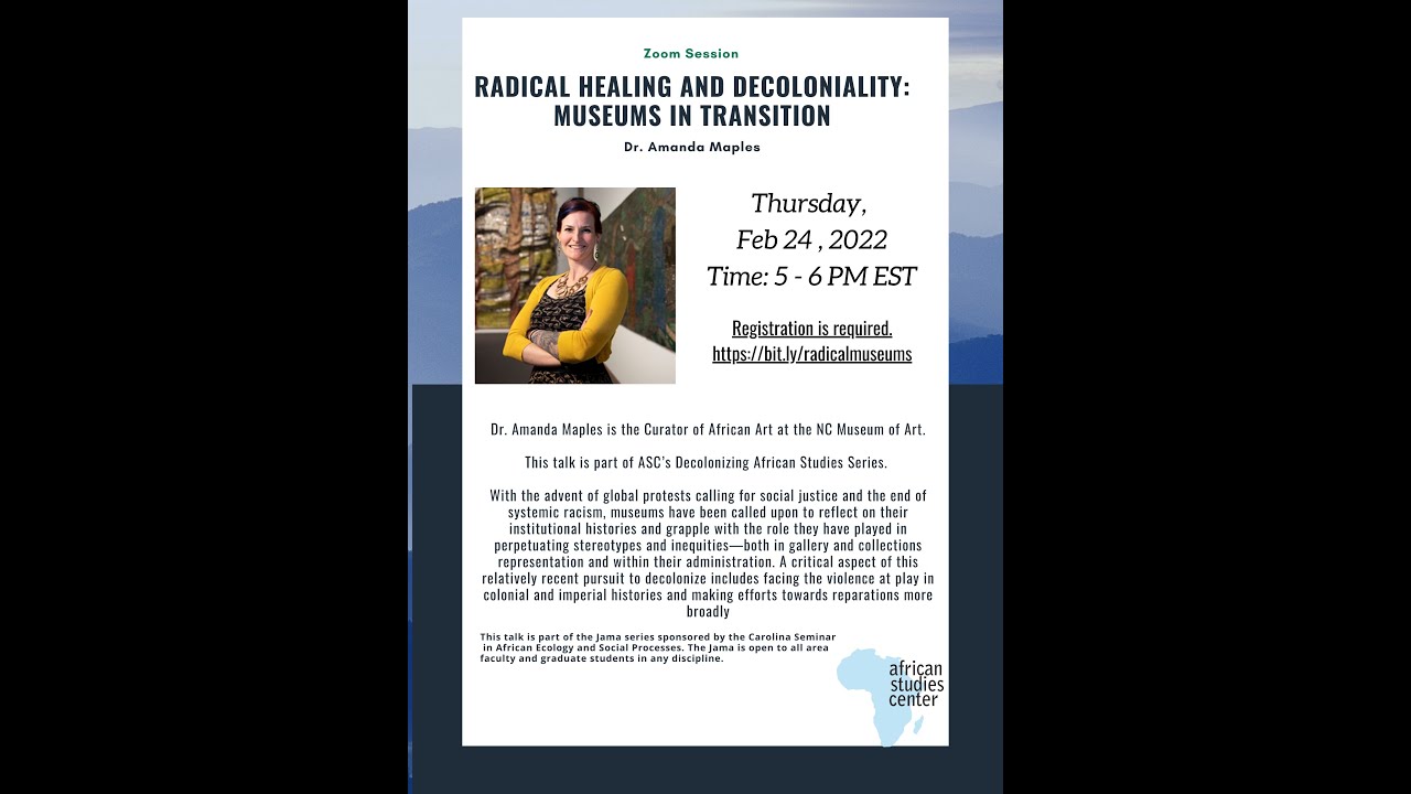 Radical Healing and Decoloniality: Museums in Transition by Dr. Amanda ...