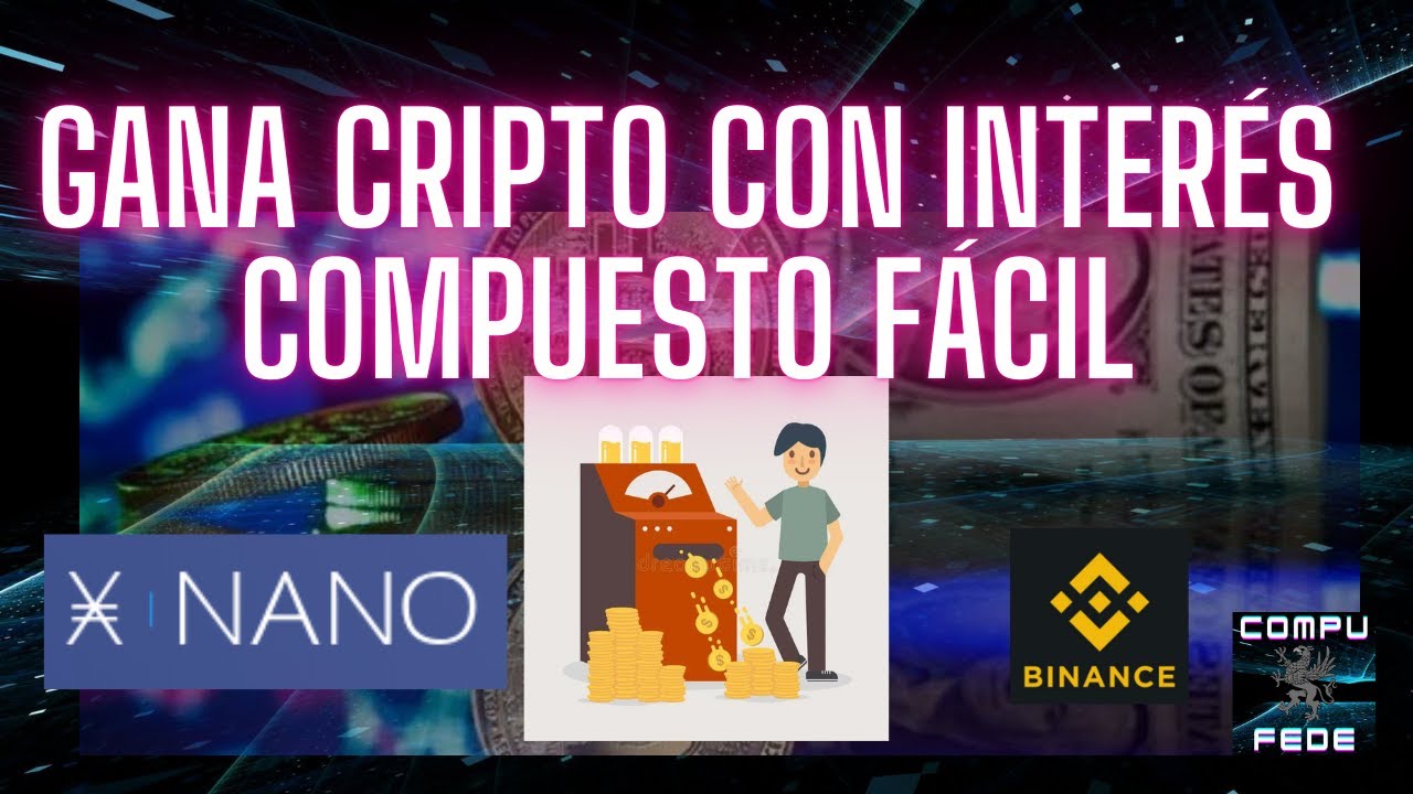 Gana Cripto Diariamente: Nano y Staking en Binance - YouTube