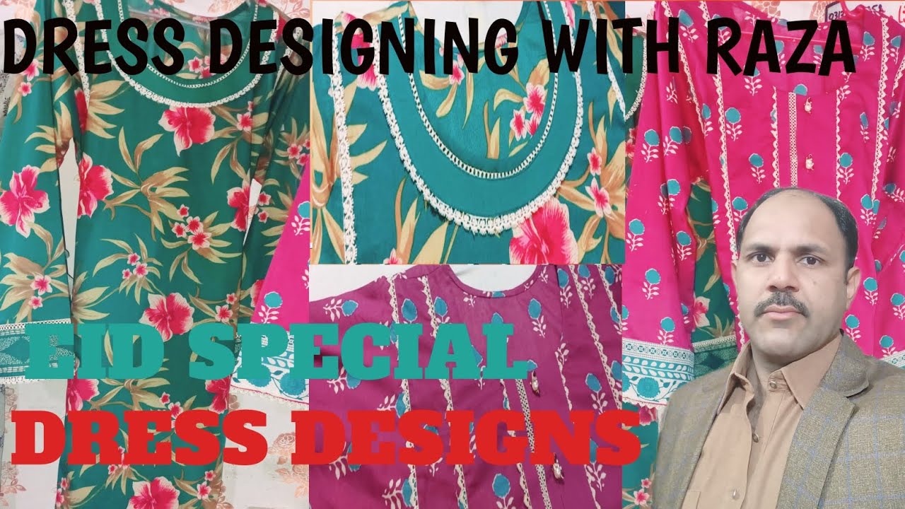 Eid special|Dress designs|Explanation |By Raza|2024|Dress designing ...