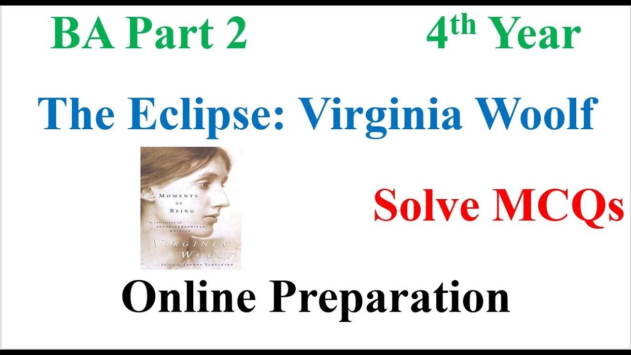 BA Part 2 | The Eclipse: Virginia Woolf | Complete Essay Solved MCQs ...