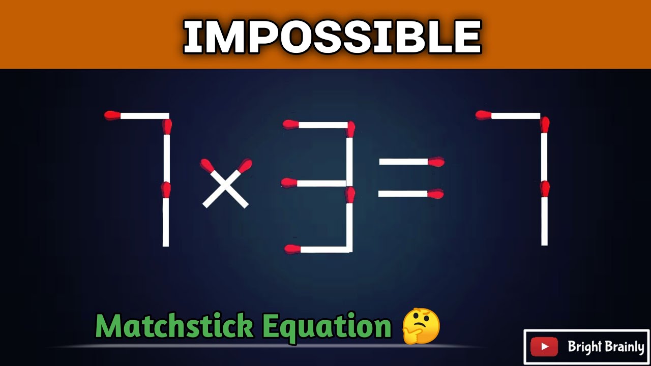 Fix the equation by moving 2 matchsticks 7×3=7 | puzzles| riddles ...