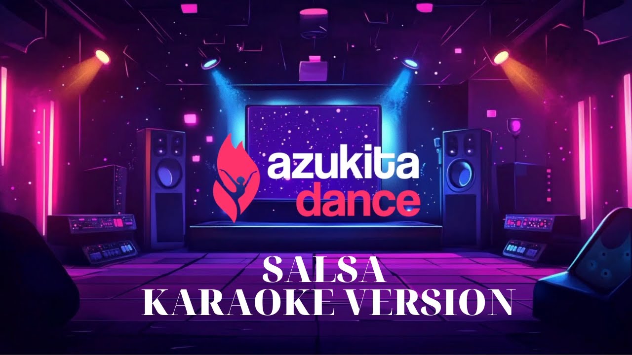 azukita dance salsa | Karaoke Spanish version | @azukitadance - YouTube