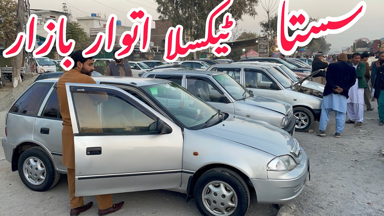 Sunday Car Market Taxila Cheap Price || Taxila Car Market Latest Prices ...