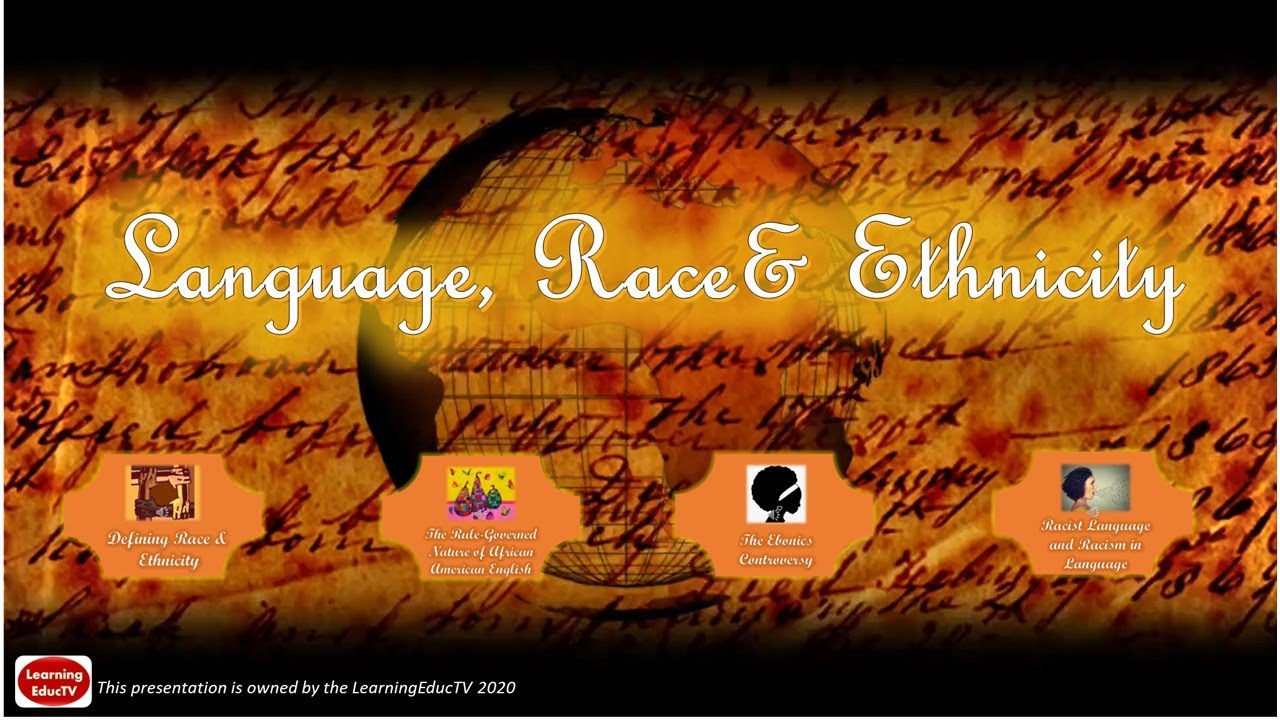 Language, Race & Ethnicity - YouTube
