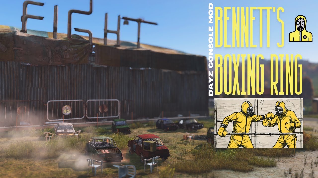 DayZ Console Mod : Bennett's Boxing Ring - YouTube