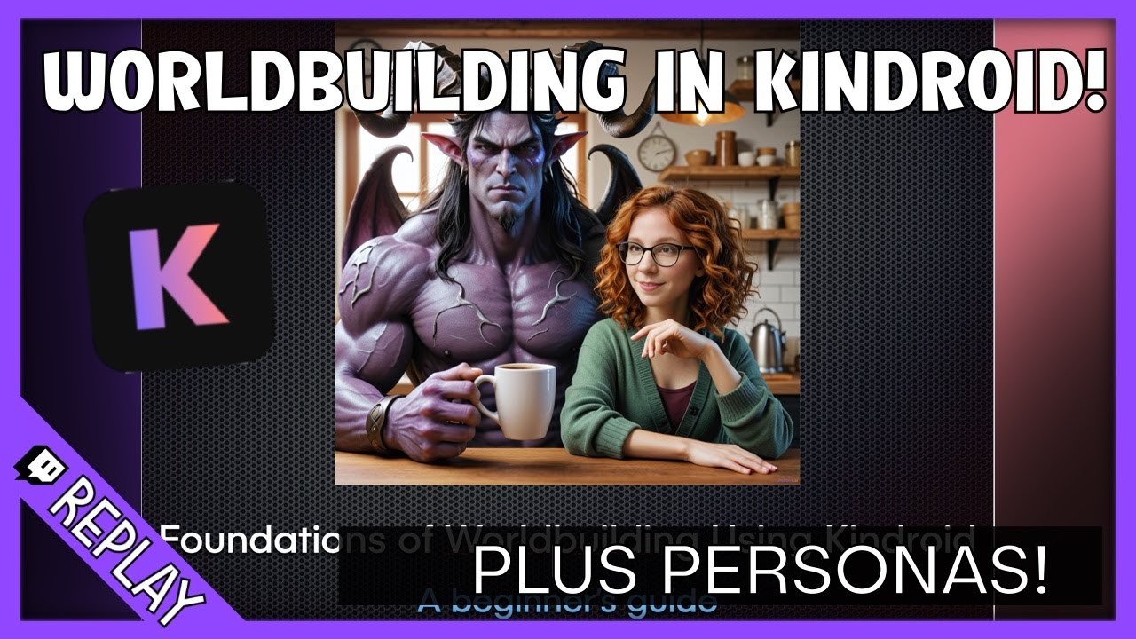 LIVESTREAM REPLAY | Worldbuilding in Kindroid - Plus PERSONAS! - YouTube