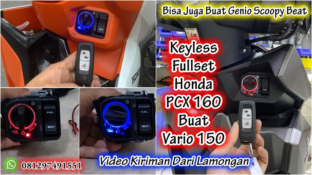 Keyless Honda Vario 150 Tahun 2015 Pakai Keyless Fullset Honda PCX160 ...