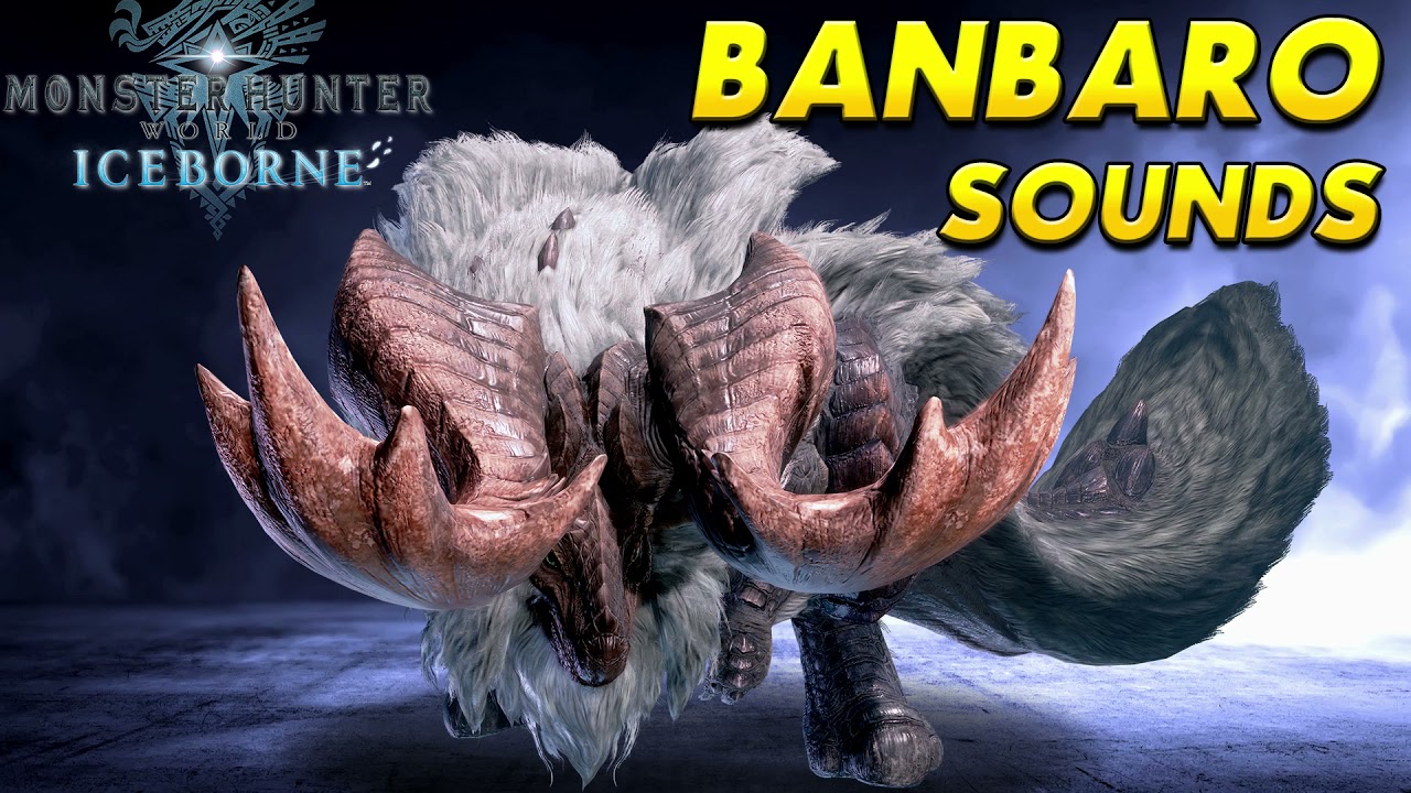 Monster Hunter World: Iceborne - Banbaro Sounds - YouTube