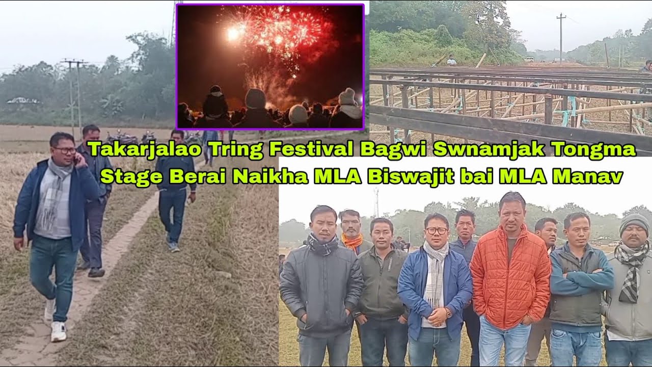 Takarjalao Tring Festival Bagwi Swnamjak Tongma Stage Berai Naikha MLA ...