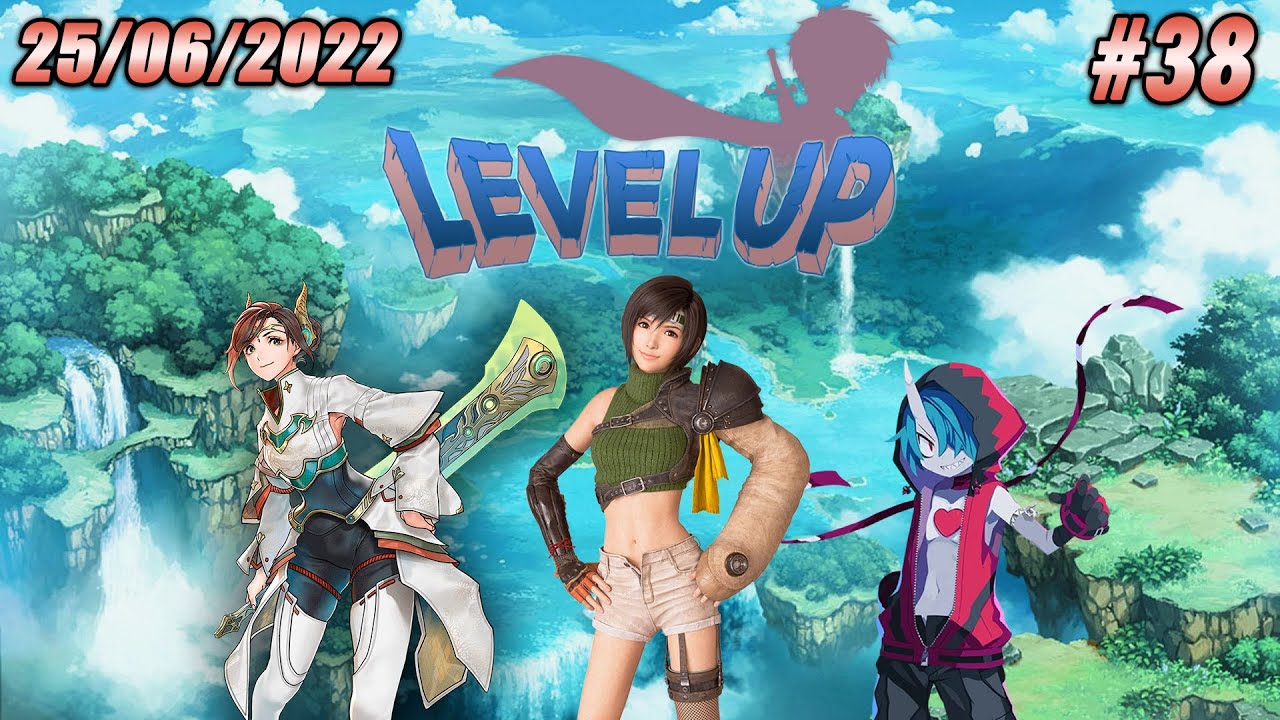 LEVEL UP : L'émission des JRPG - ÉPISODE 38 - YouTube