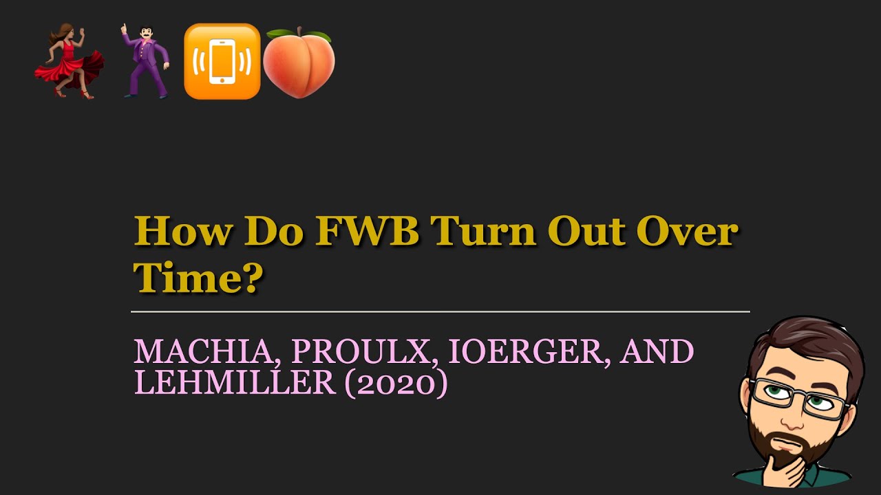 How do FWB turn out over time? - YouTube
