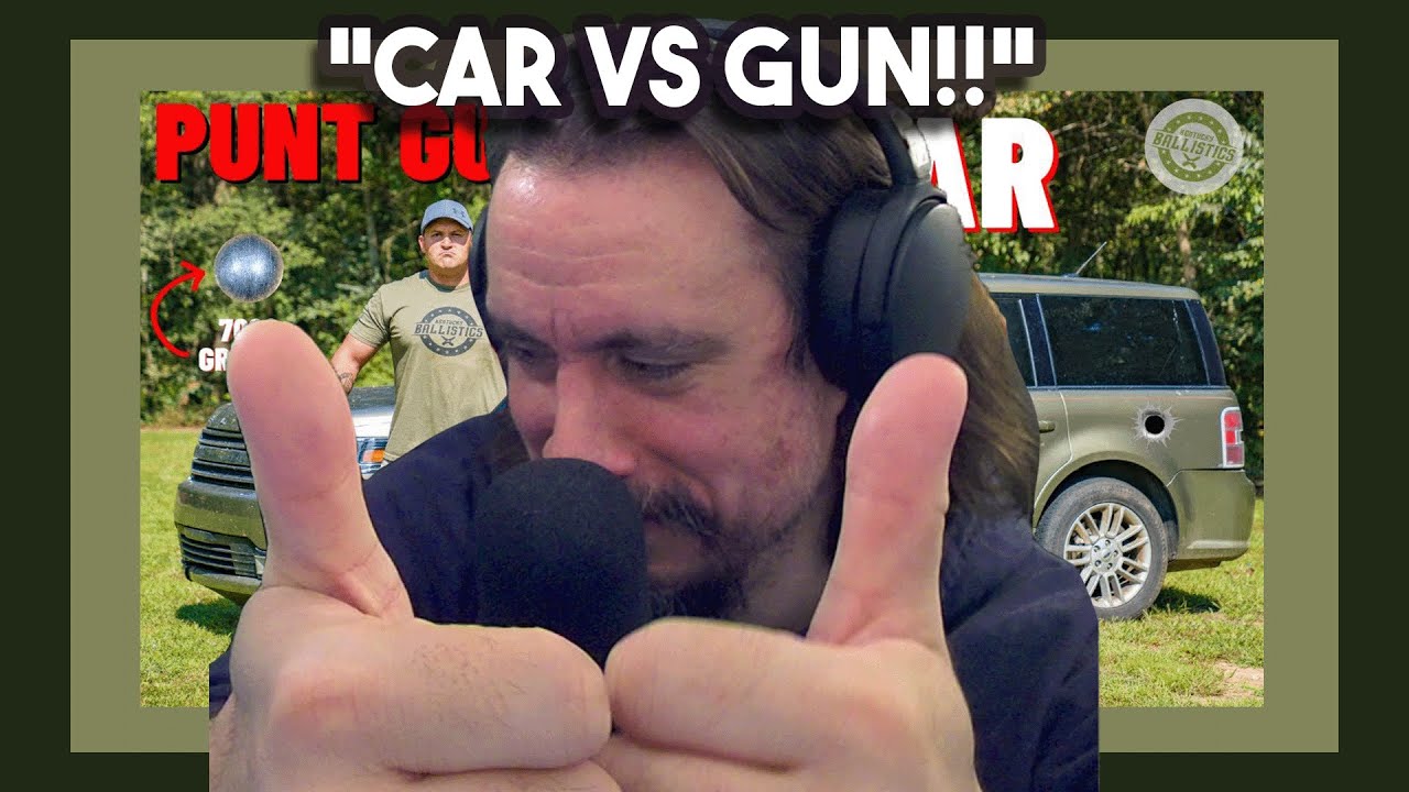 Vet Reacts *CAR VS GUN* Punt Gun vs Car 🚘 (The Biggest Shotgun EVER ...