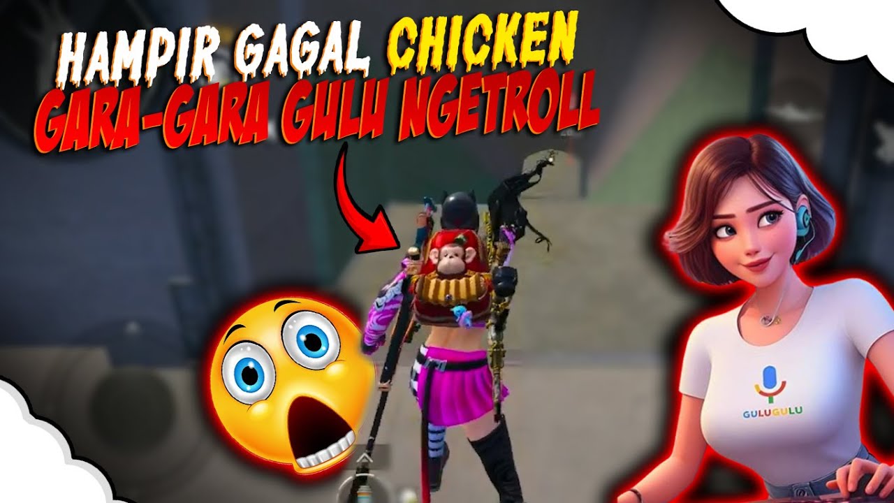 HAMPIR GAGAL CHICKEN GARA-GARA GULU KEBANYAKAN NGETROLL !! - PUBG ...