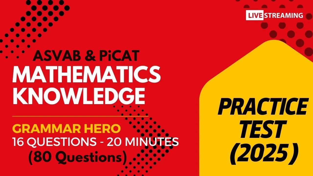 Grammar Hero's Mathematics Knowledge Practice Test for the ASVAB, PiCAT ...