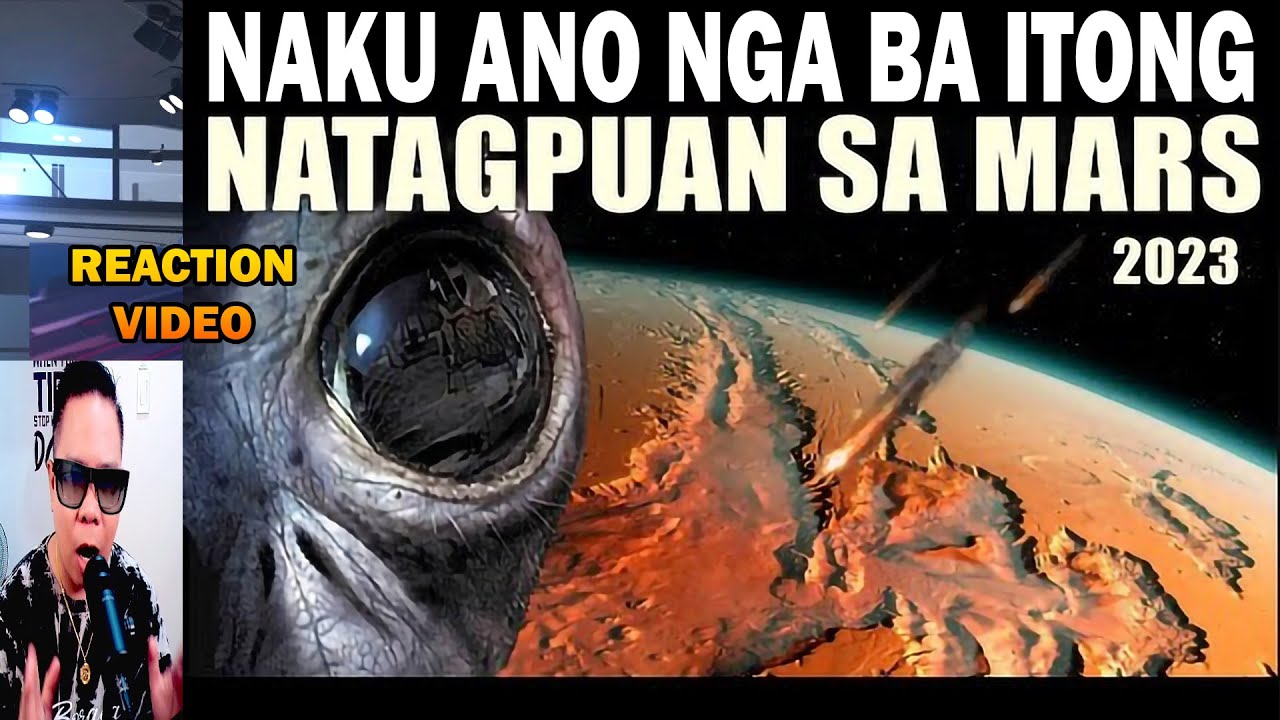 ITO ANG NATAGPUAN NILA SA PLANETANG MARS 2023 (REACTION AND COMMENT ...