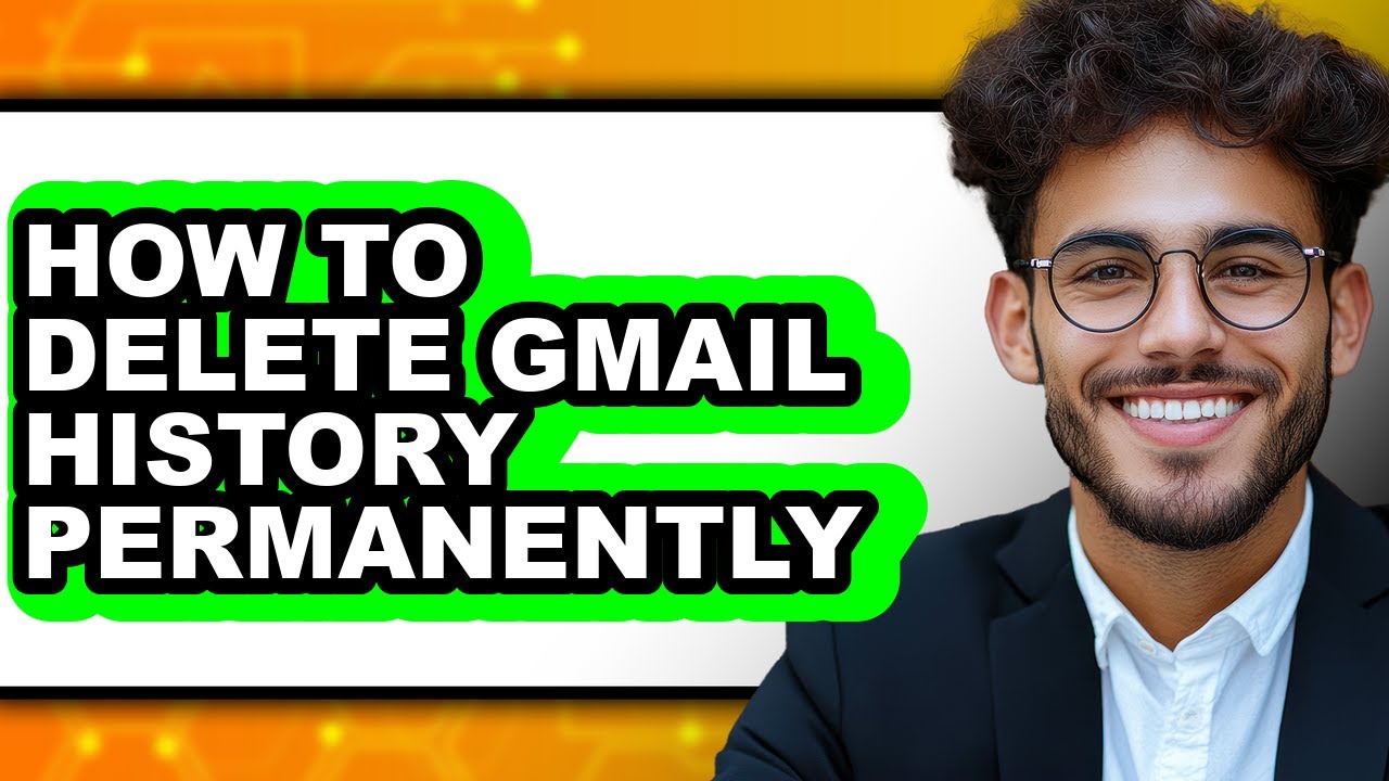 How to Delete Gmail History Permanently (updated) - YouTube