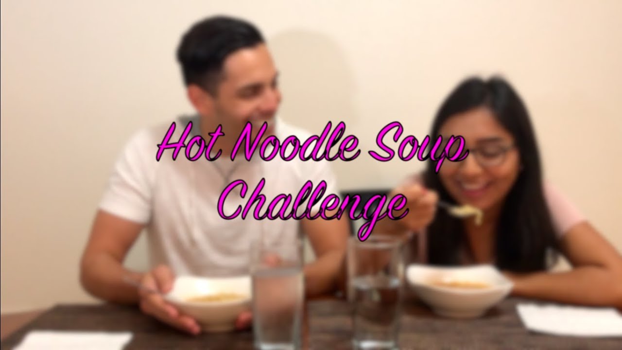 Hot Noodle Soup Challenge - YouTube
