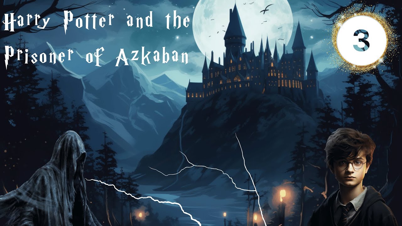 Rediscovering the Magic: Harry Potter and the Prisoner of Azkaban Book ...