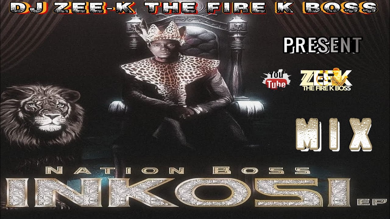 Nation Boss Inkosi Ep 2022 / Nation Boss Inkosi Full Ep 2022 / Nation ...