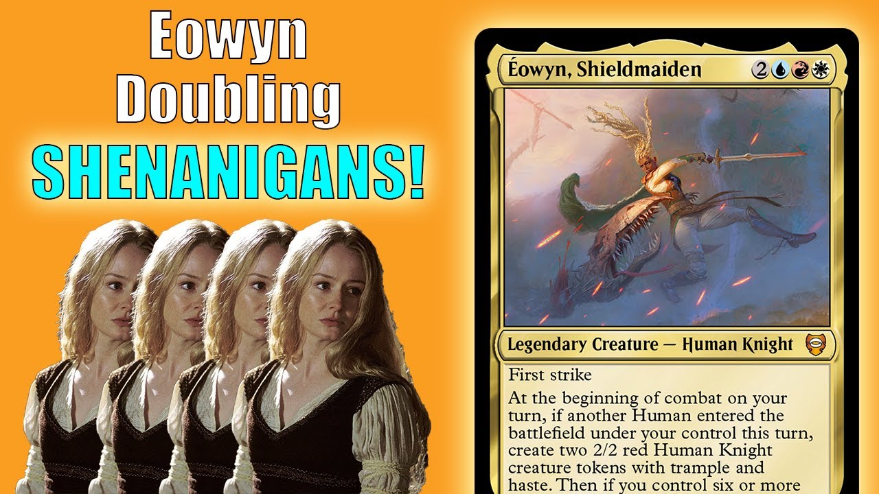High Power Human Tribal Commander Deck Tech feat. Eowyn Shieldmaiden ...