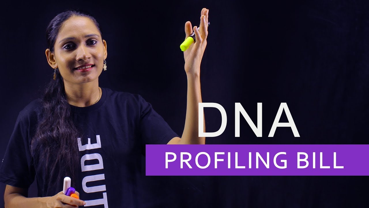 DNA Profiling Bill - Learn about Human DNA Profiling Board & DNA Data ...